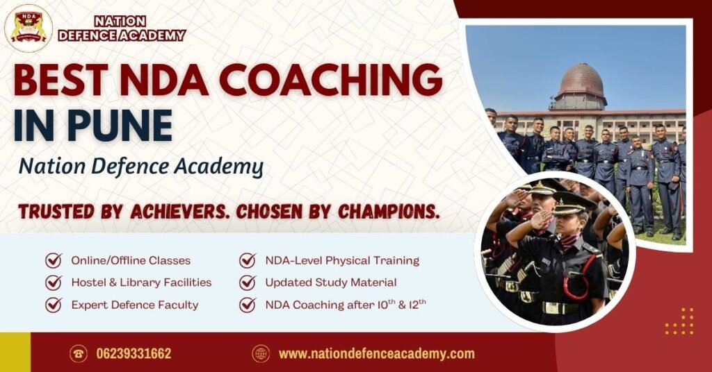 Best Academy For NDA In Pune – Nation Defence Academy Ranked #1