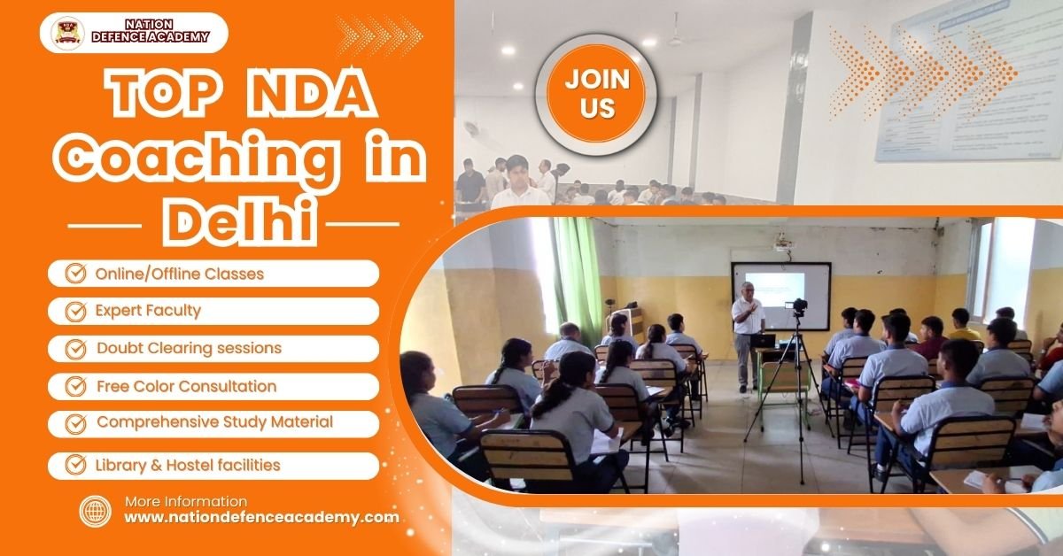 Top NDA Coaching In Delhi For First Attempt Success